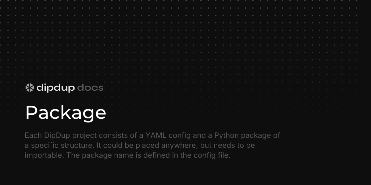 Package · DipDup Docs
